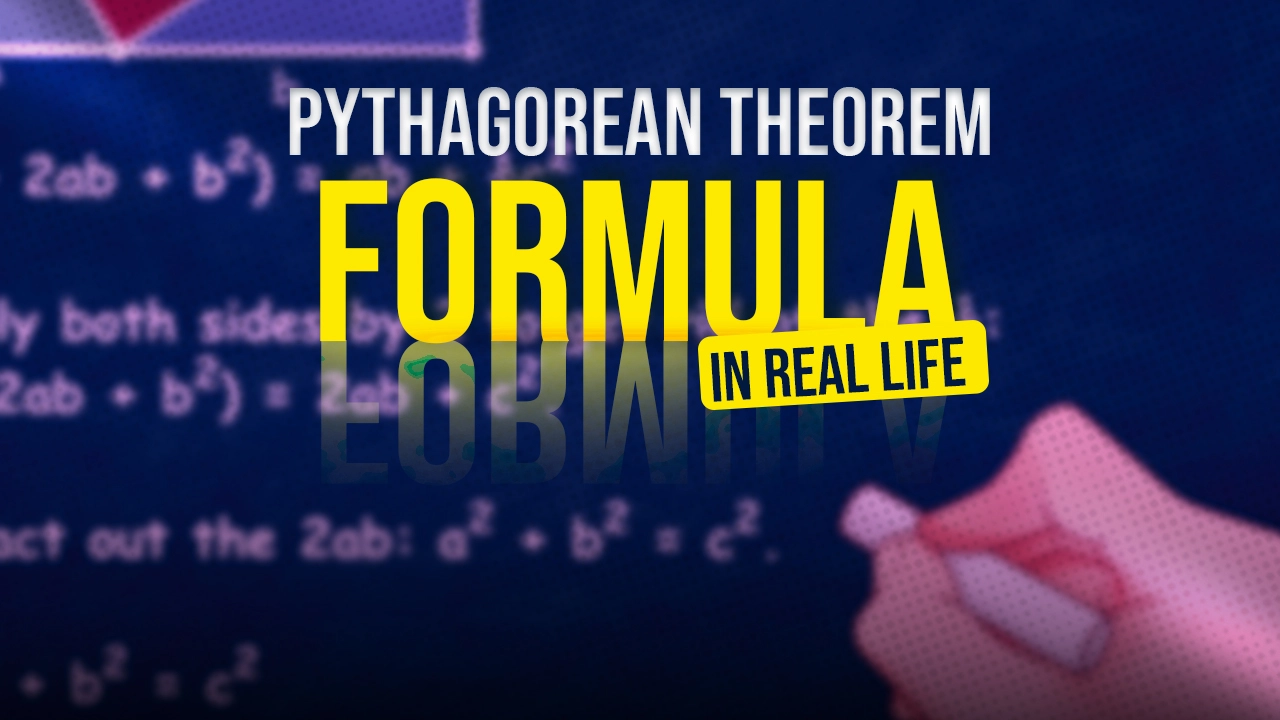 How to Apply the Pythagorean Theorem in Real Life Scenarios?