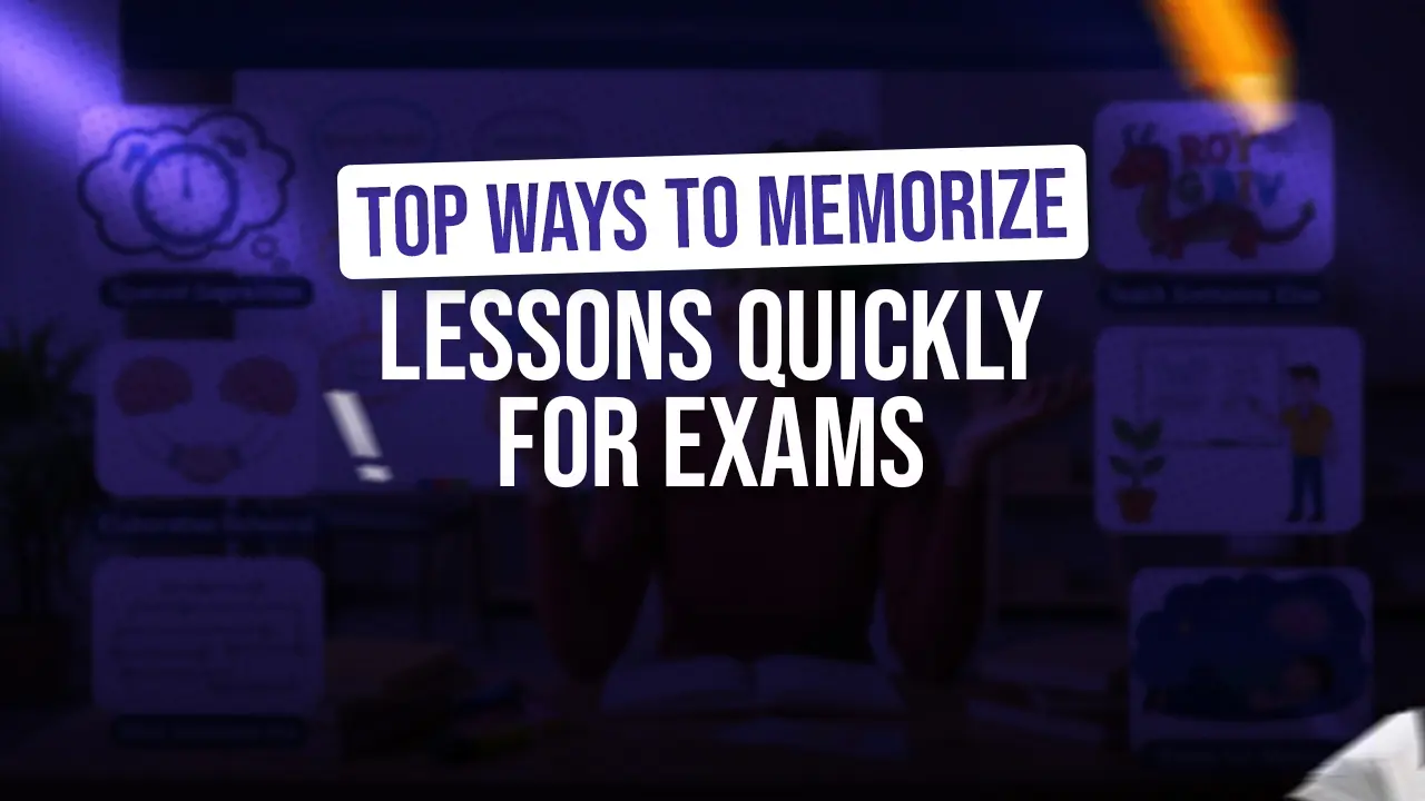 Top Ways to Memorize Lessons Quickly for Exams